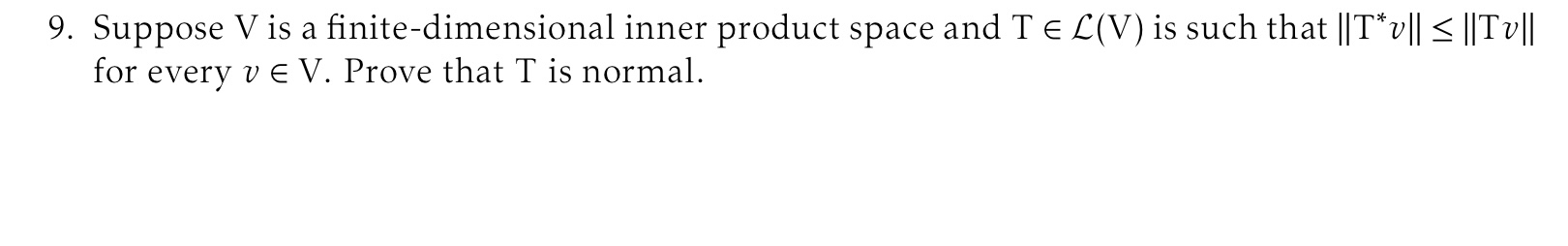 Solved Suppose V ﻿is a finite-dimensional inner product | Chegg.com