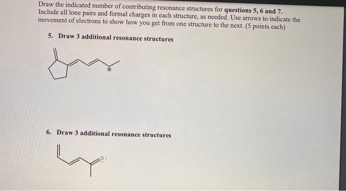 Solved Draw the indicated number of contributing resonance | Chegg.com