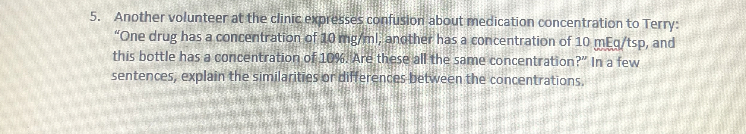 Solved Another volunteer at the clinic expresses confusion | Chegg.com
