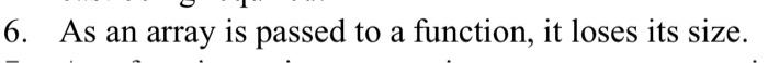 Solved 6 As An Array Is Passed To A Function It Loses Its