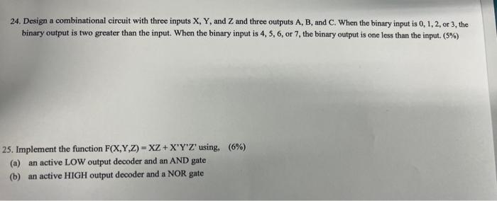 Solved 24 Design A Combinational Circuit With Three Inputs 3448