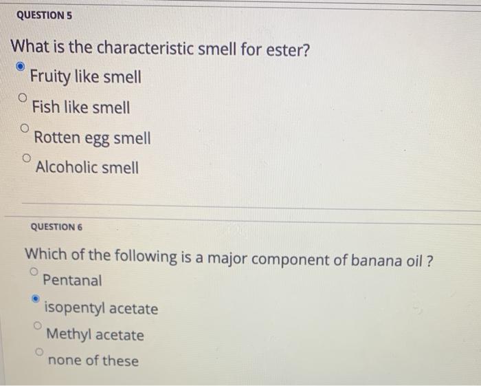 Solved QUESTIONS What is the characteristic smell for ester? | Chegg.com