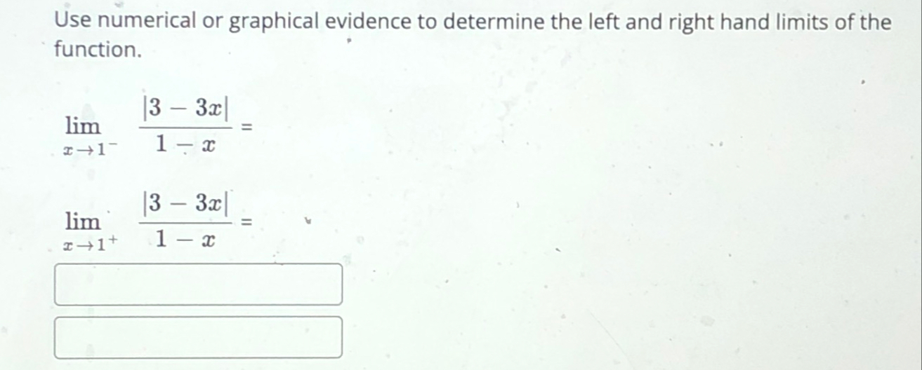 Solved Use numerical or graphical evidence to determine the | Chegg.com
