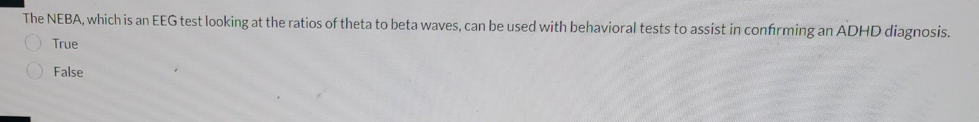 Solved The NEBA, which is an EEG test looking at the ratios | Chegg.com