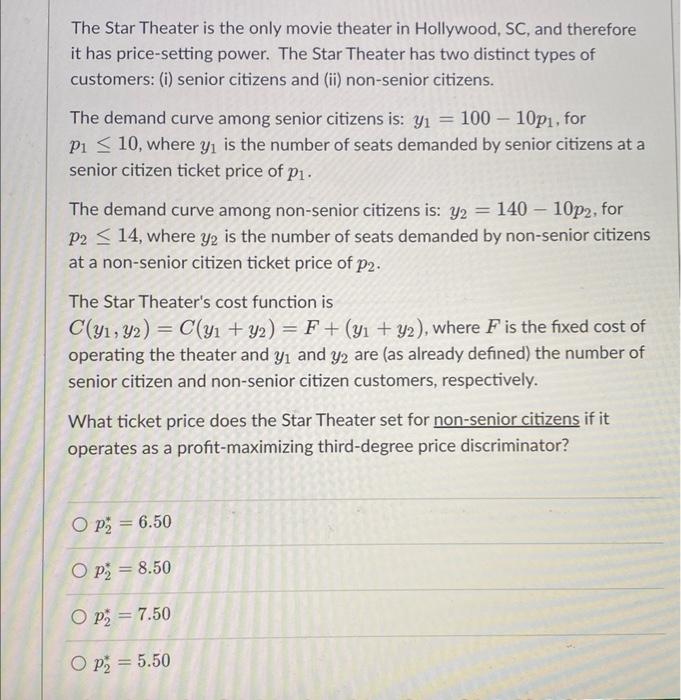 Solved The Star Theater is the only movie theater in | Chegg.com