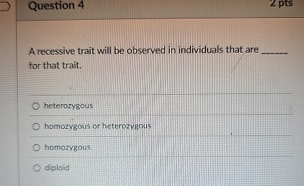 Solved Question 4A recessive trait will be observed in | Chegg.com