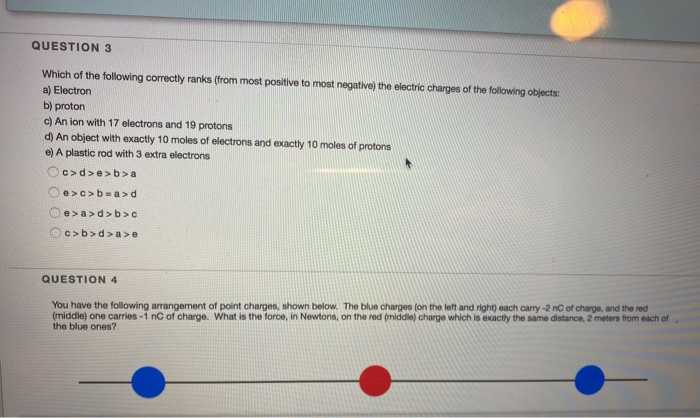 Solved QUESTION 3 Which of the following correctly ranks | Chegg.com