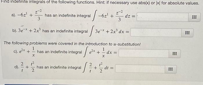 Solved Find indefinite integrals of the following functions. | Chegg.com
