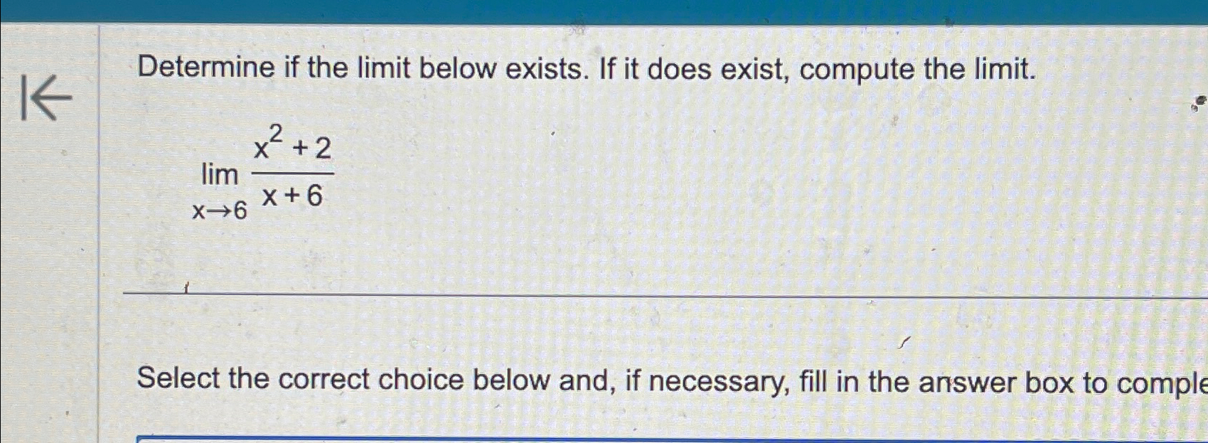 Solved Determine If The Limit Below Exists If It Does 2814