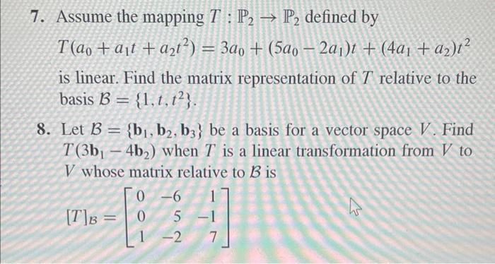Solved 7. Assume the mapping T:P2→P2 defined by | Chegg.com
