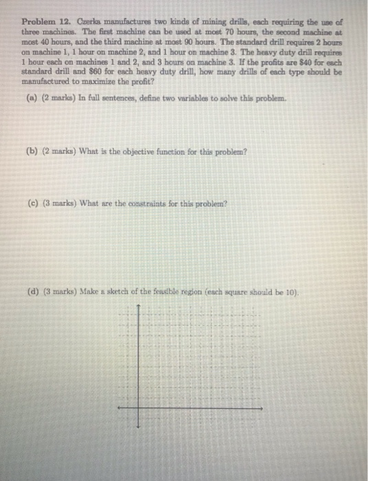 Solved Problem 12. Czerka manufactures two kinds of mining | Chegg.com