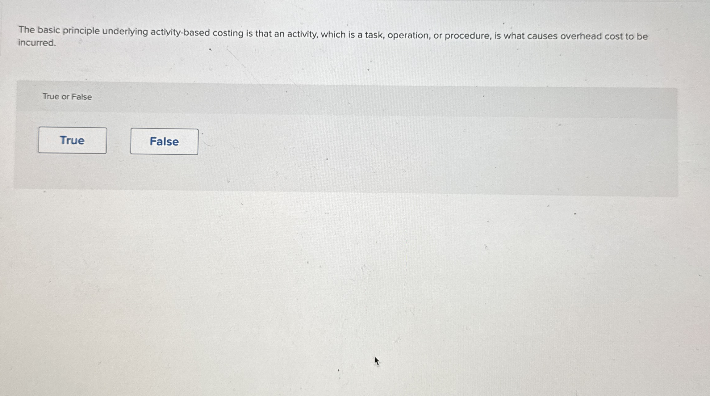 Solved The basic principle underlying actiyity-based costing | Chegg.com