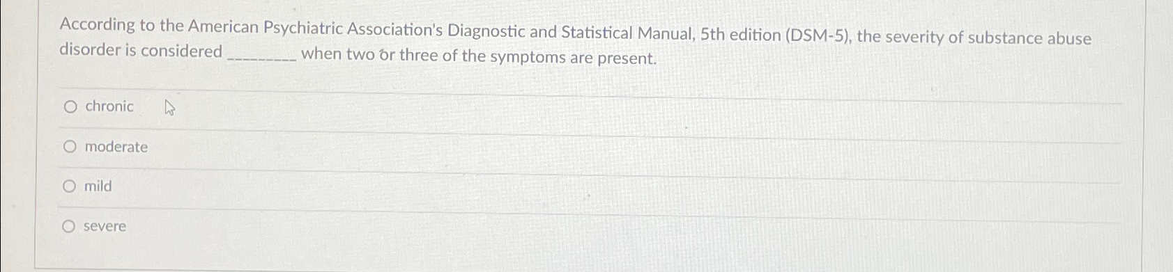 Solved According to the American Psychiatric Association's | Chegg.com