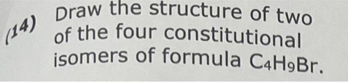 Solved Draw the structure of two of the four constitutional | Chegg.com