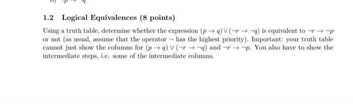 Solved 1.2 Logical Equivalences (8 points) Using a truth | Chegg.com