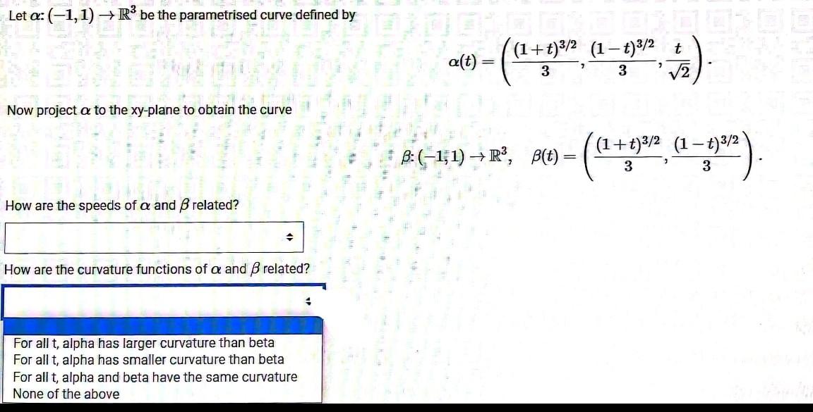 Solved Let \\( \\alpha:(-1,1) \\rightarrow \\mathbb{R}^{3} | Chegg.com