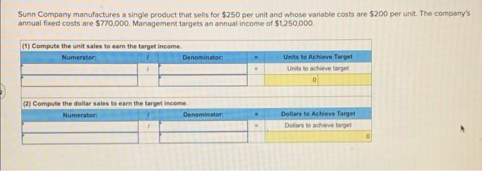 Solved Sunn Company manufactures a single product that sells | Chegg.com
