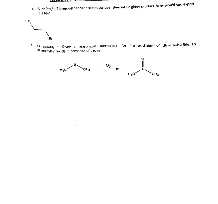 Solved HLYNU 1. (2 points)-2-bromoethanol decomposes over | Chegg.com