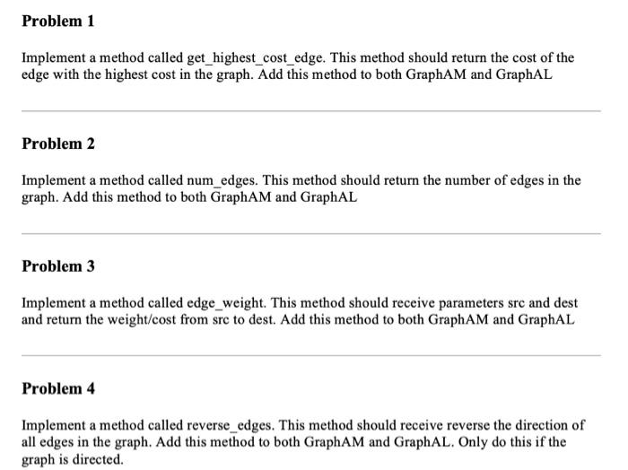 Implement a method called get_highest_cost_edge. This | Chegg.com