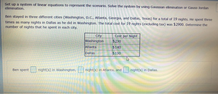 Solved Set up a system of linear equations to represent the | Chegg.com