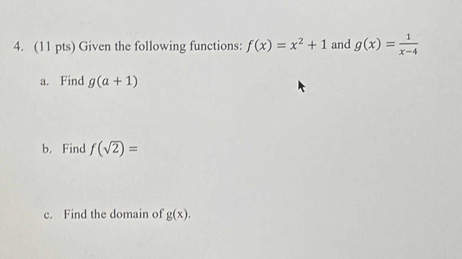 Solved (11 ﻿pts) ﻿Given the following functions: f(x)=x2+1 | Chegg.com