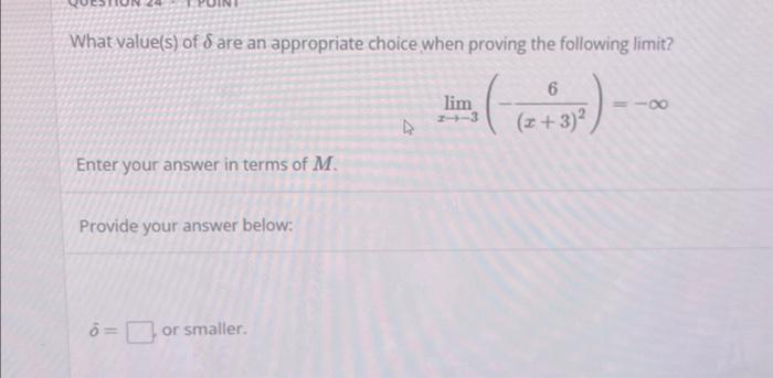 Solved What value(s) of δ are an appropriate choice when | Chegg.com
