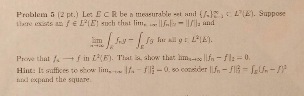 Solved С Problem 5 2 Pt Let Ecr Be A Measurable Set And