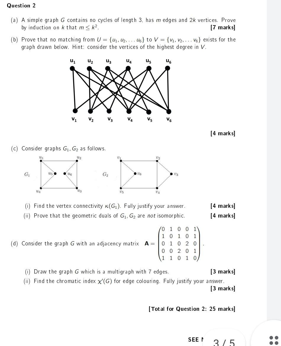 Solved Question 2 (a) A simple graph G contains no cycles of | Chegg.com
