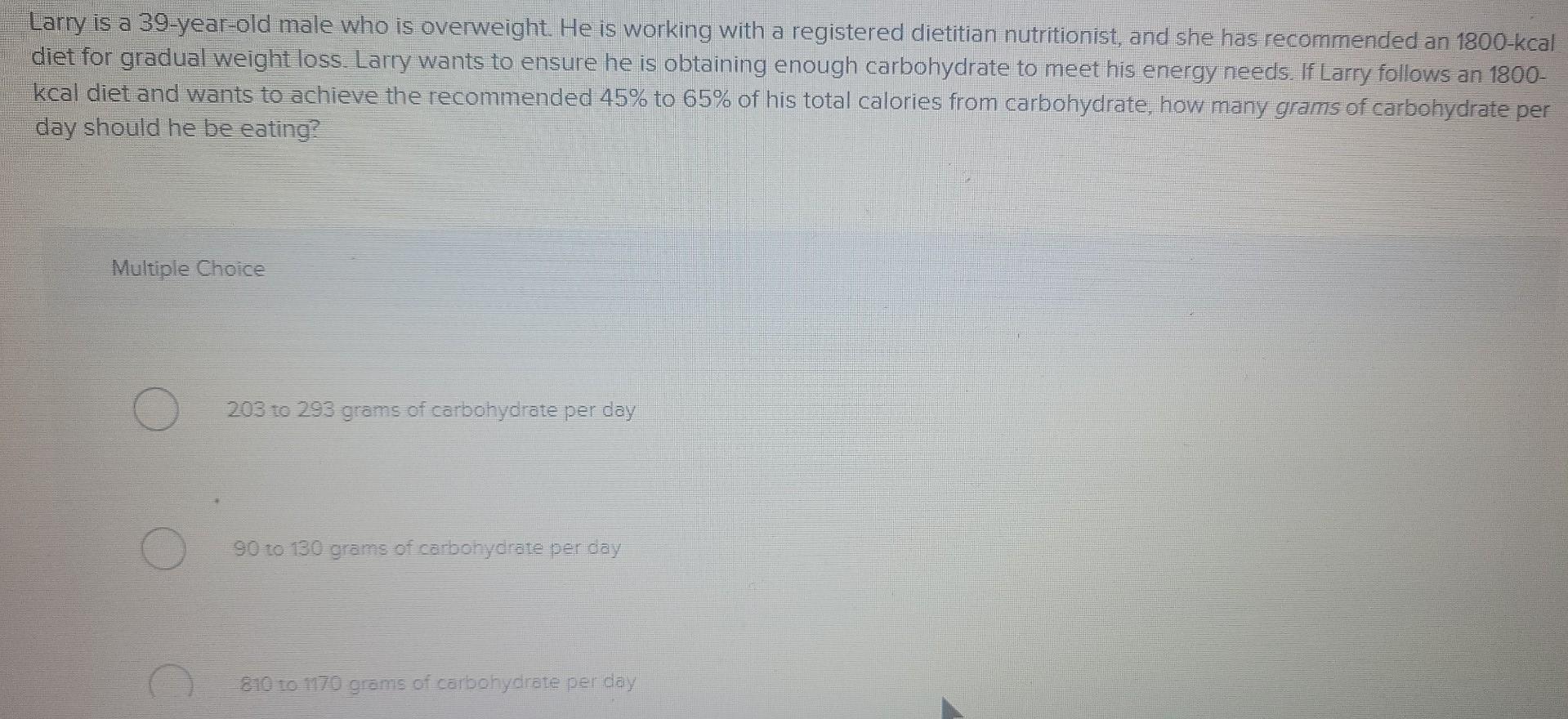 Solved Larry is a 39-year-old male who is overweight. He is | Chegg.com