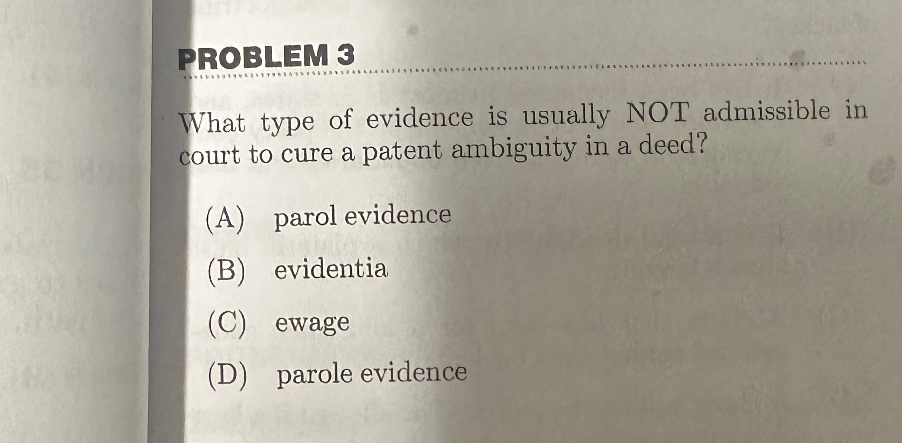 Solved PROBLEM 3What type of evidence is usually NOT | Chegg.com