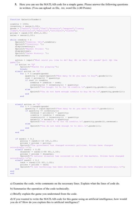 Solved 5. Here you can see the MATLAB code for a simple | Chegg.com