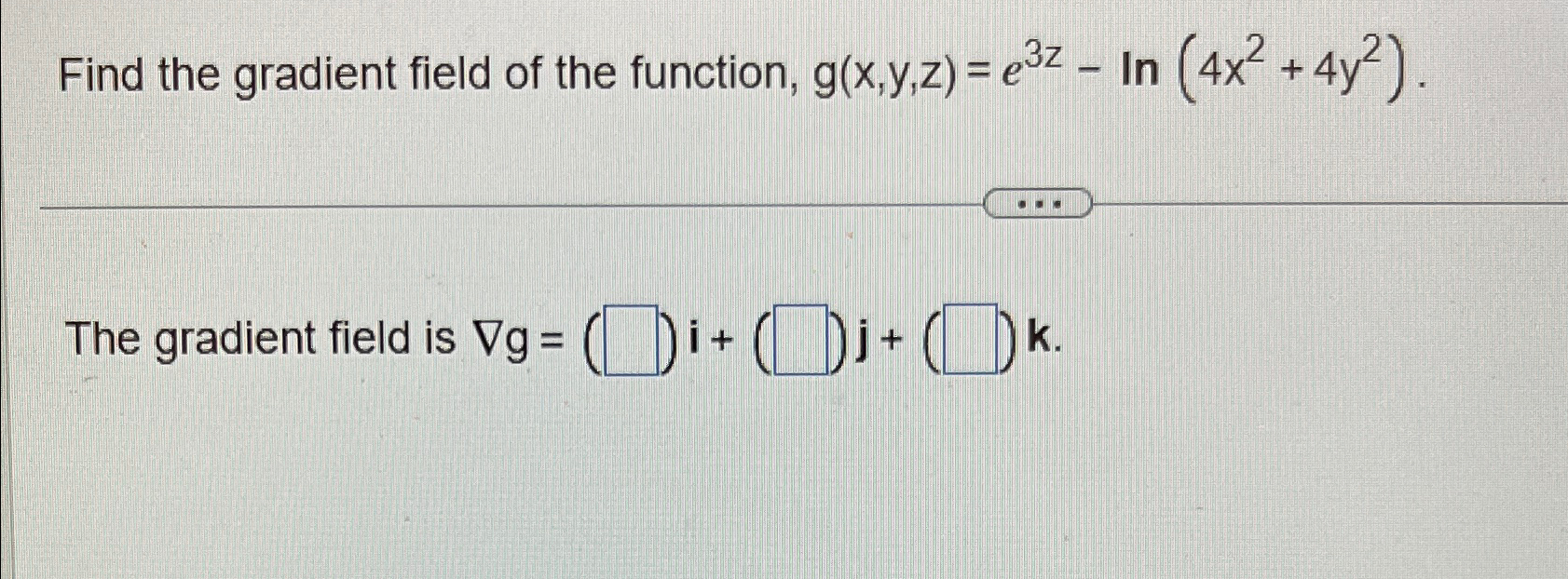 Solved Find the gradient field of the function, | Chegg.com