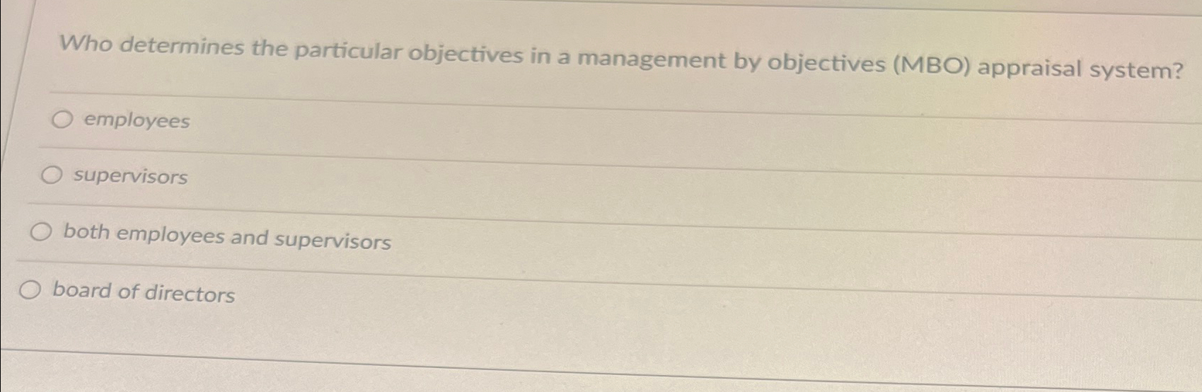 Solved Who determines the particular objectives in a | Chegg.com