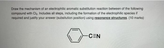 Solved Draw the mechanism of an electrophilic aromatic | Chegg.com