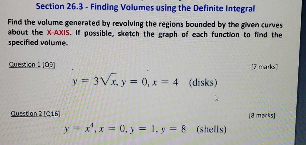 Solved Section 26.3 - Finding Volumes using the Definite | Chegg.com