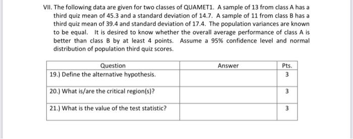 Solved VII. The following data are given for two classes of | Chegg.com