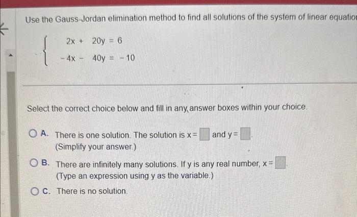 Solved Use the Gauss-Jordan elimination method to find all | Chegg.com