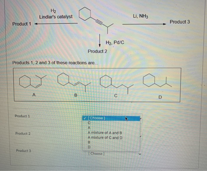 Solved H2 Lindlar's catalyst LI, NH3 Product 1 Product 3 H2, | Chegg.com