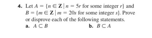 Solved 4. Let A = {n E Z n = 5r for some integer r) and B = | Chegg.com
