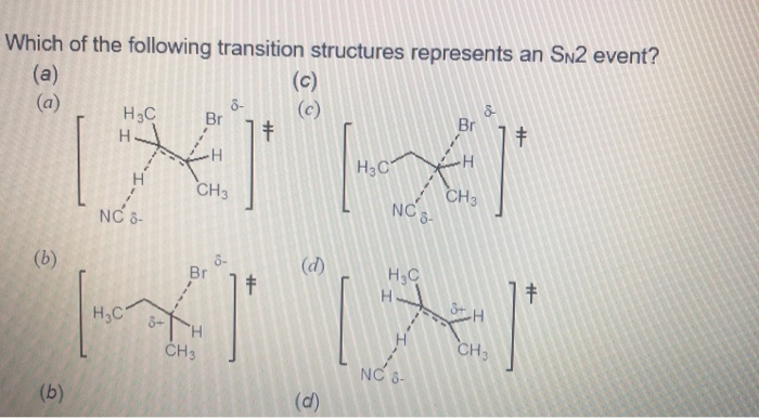 Solved Which of the following transition structures | Chegg.com