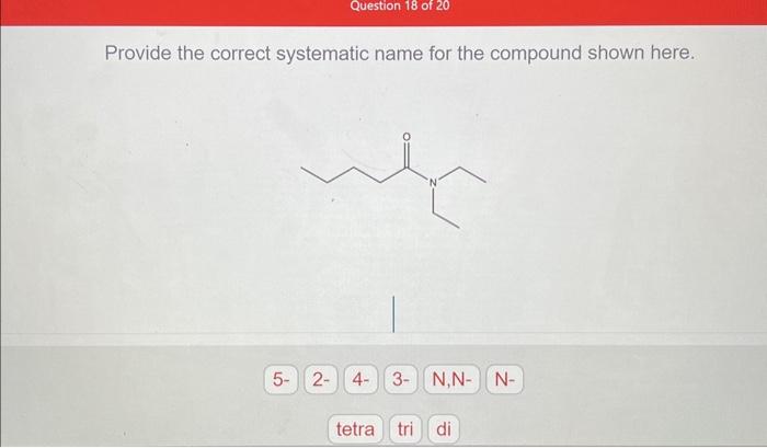 Solved Provide the correct systematic name for the compound | Chegg.com