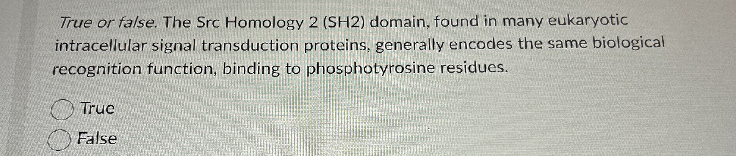 Solved True Or False The Src Homology 2 Sh2 ﻿domain