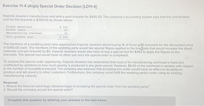 Solved Exercise 11-4 (Algo) Special Order Decision [LO11-4] | Chegg.com