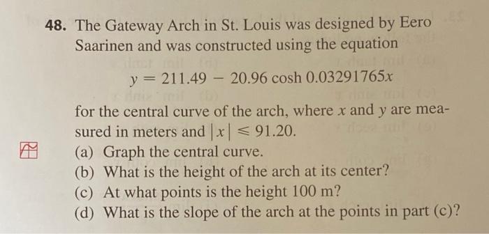 Solved 48. The Gateway Arch in St. Louis was designed by | Chegg.com
