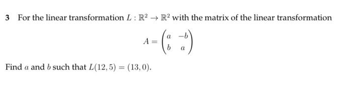 Solved 3 For the linear transformation L:R2→R2 with the | Chegg.com