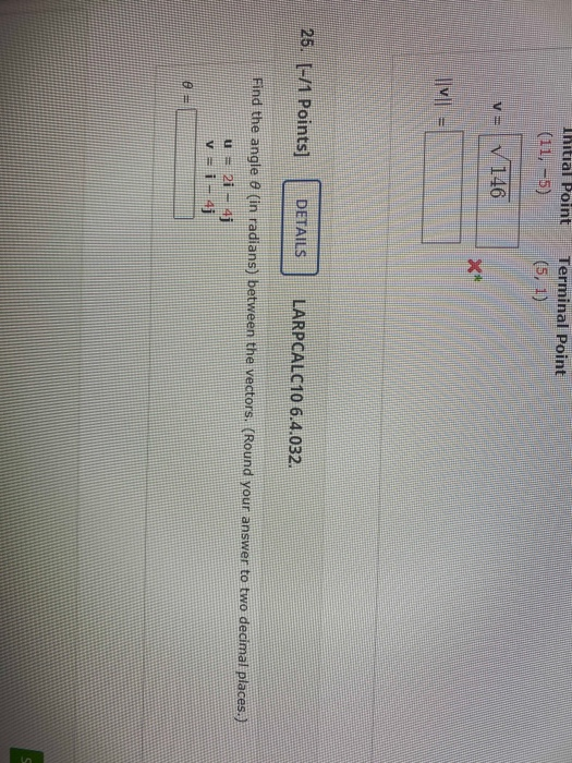 Solved Initial Point Terminal Point (5, 1) V 146 lvl Il 25. | Chegg.com Solved Initial Point Terminal Point (5, 1) V 146 lvl Il 25. | Chegg.com