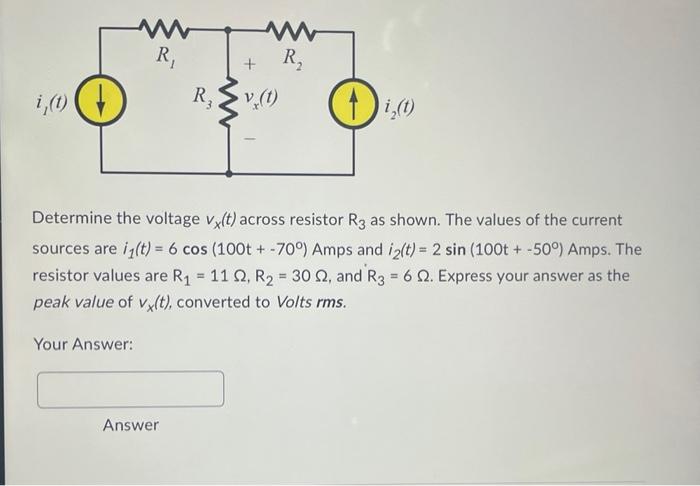 Solved Determine the voltage vx(t) across resistor R3 as | Chegg.com