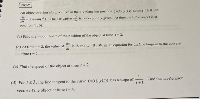 Solved An object moving along a curve in the x−y plane has | Chegg.com
