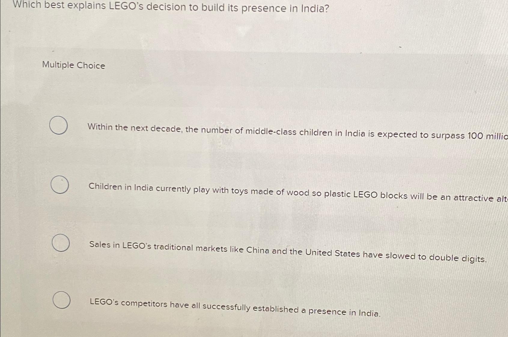 Solved Which best explains LEGO's decision to build its | Chegg.com