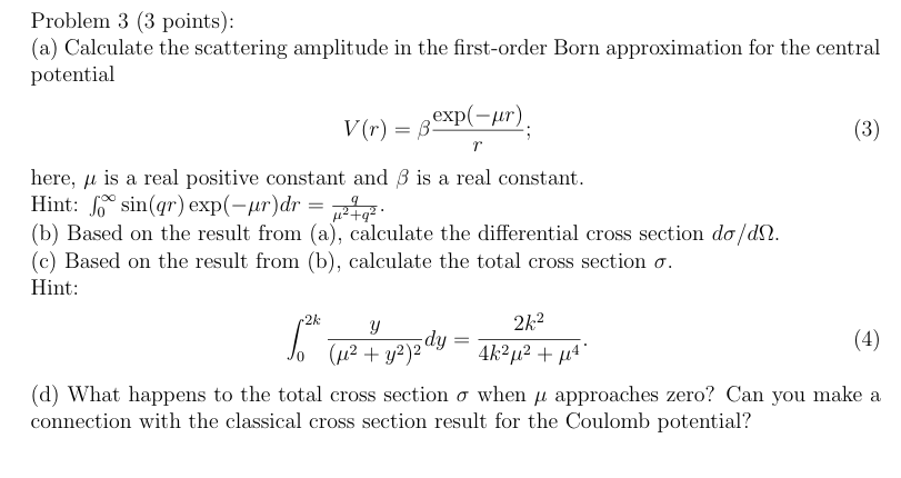 Problem 3 (3 ﻿points): (a) ﻿Calculate the scattering | Chegg.com
